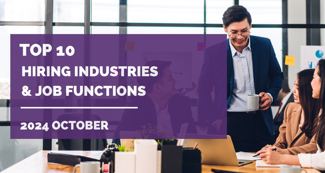 2024 October- Top 10 Industries and Job Functions with the most Jobs ...