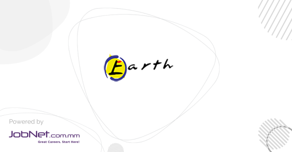 Earth Trading Co.,Ltd Jobs in Myanmar | JobNet.com.mm