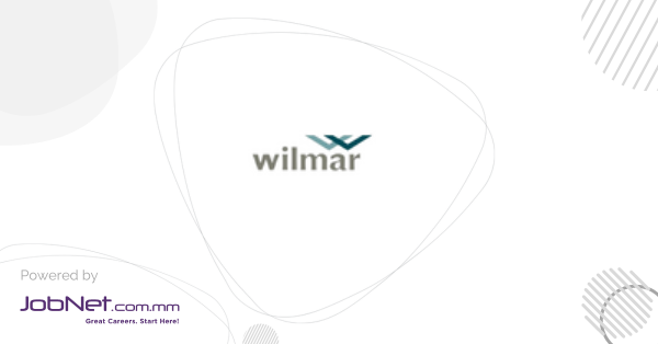 Wilmar Myanmar Limited Jobs in Myanmar | JobNet.com.mm