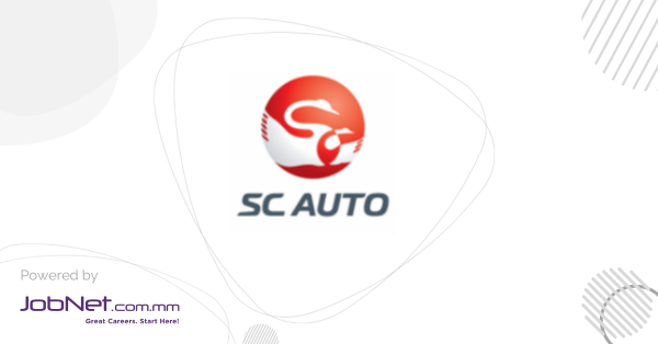 SC Auto Industries (S) Pte Ltd. Jobs in Myanmar | JobNet.com.mm