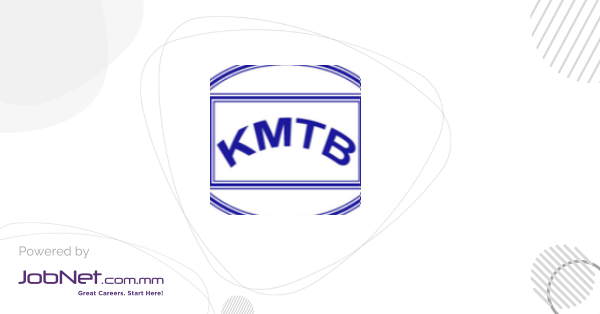 Khin Maung Tun & Brothers Jobs in Myanmar | JobNet.com.mm