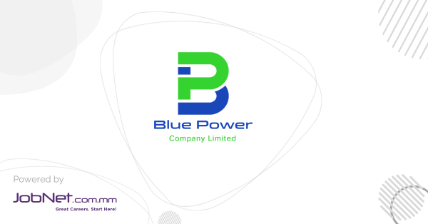 Blue Power Co., Ltd. Jobs in Myanmar | JobNet.com.mm