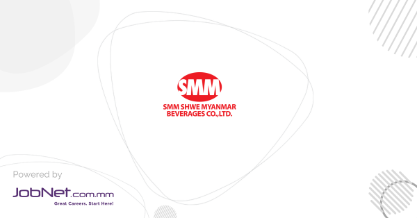 SMM SHWE MYANMAR BEVERAGES CO.,LTD Jobs in Myanmar | JobNet.com.mm