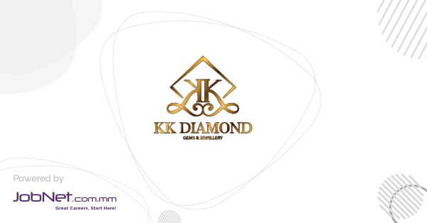 KK Diamond Gem & Jewelry Jobs in Myanmar | JobNet.com.mm