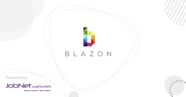 Blazon Group Jobs in Myanmar | JobNet.com.mm