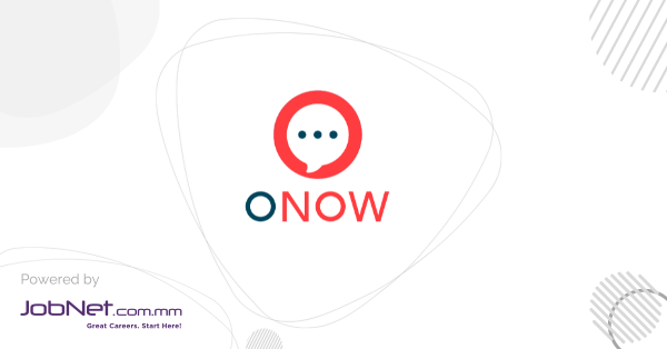 ONOW Myanmar Co Ltd Jobs in Myanmar | JobNet.com.mm