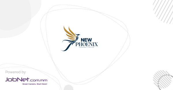 New Phoenix Company Limited Jobs in Myanmar | JobNet.com.mm