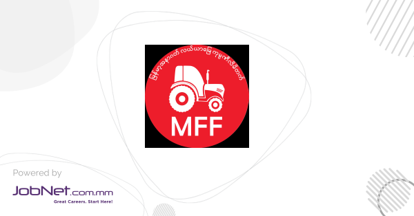 Myanmar Future Farm Company Limited Jobs in Myanmar | JobNet.com.mm