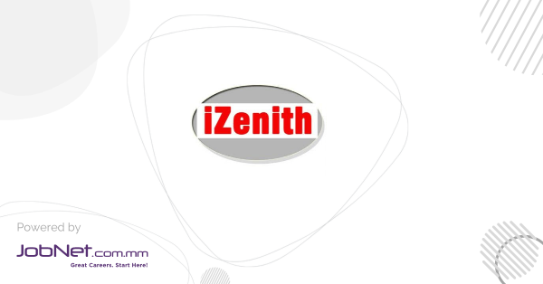 Zenith Infrastructure Co.,Ltd Jobs in Myanmar | JobNet.com.mm