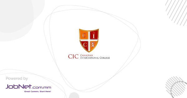 Canadian International College-Myanmar Jobs in Myanmar | JobNet.com.mm