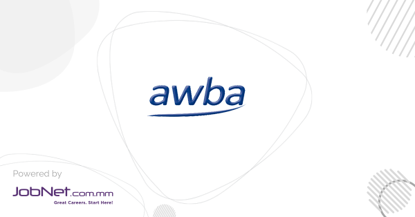 Myanma Awba Group Jobs in Myanmar | JobNet.com.mm