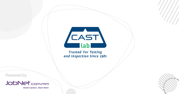 Cast Laboratories Pte Ltd (Yangon Branch) Jobs in Myanmar | JobNet.com.mm