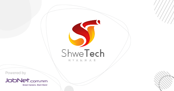 Myanmar Shwe Tech Jobs in Myanmar | JobNet.com.mm