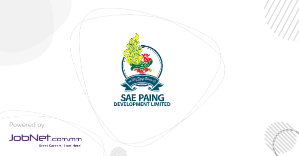 Sae Paing Development Ltd Jobs in Myanmar | JobNet.com.mm