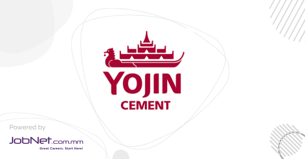 Yojin Myanmar Cement Co.,Ltd. Jobs in Myanmar | JobNet.com.mm