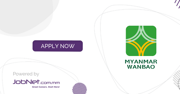 Senior Warehouse Staff (မံုရြာ) | Myanmar Wanbao Mining Copper Limited