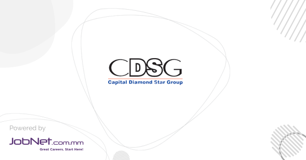 Capital Diamond Star Group (CDSG) Jobs in Myanmar | JobNet.com.mm