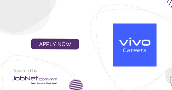 Call Center Specialist | Vivo Myanmar