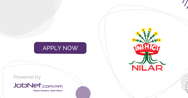 M & E Manager (Assistant Manager) | Nilar Holdings Company Limited