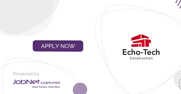 Site Engineer | Echo-Tech Construction Company Limited