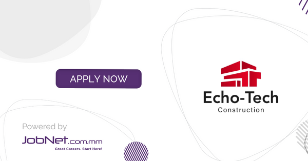 Site Engineer (Civil) | Echo-Tech Construction Company Limitted
