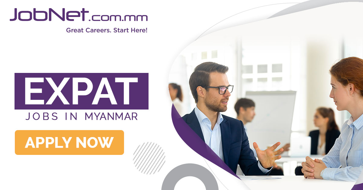 Expat Jobs in Myanmar | JobNet.com.mm