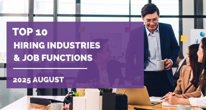 2025 August- Top 10 Industries and Job Functions with the most Jobs ...